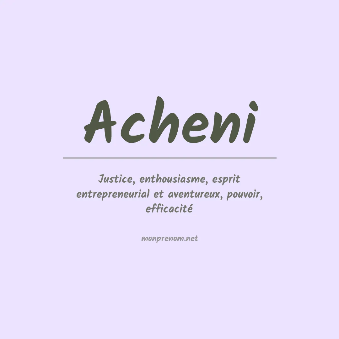 Signification du Prénom Acheni