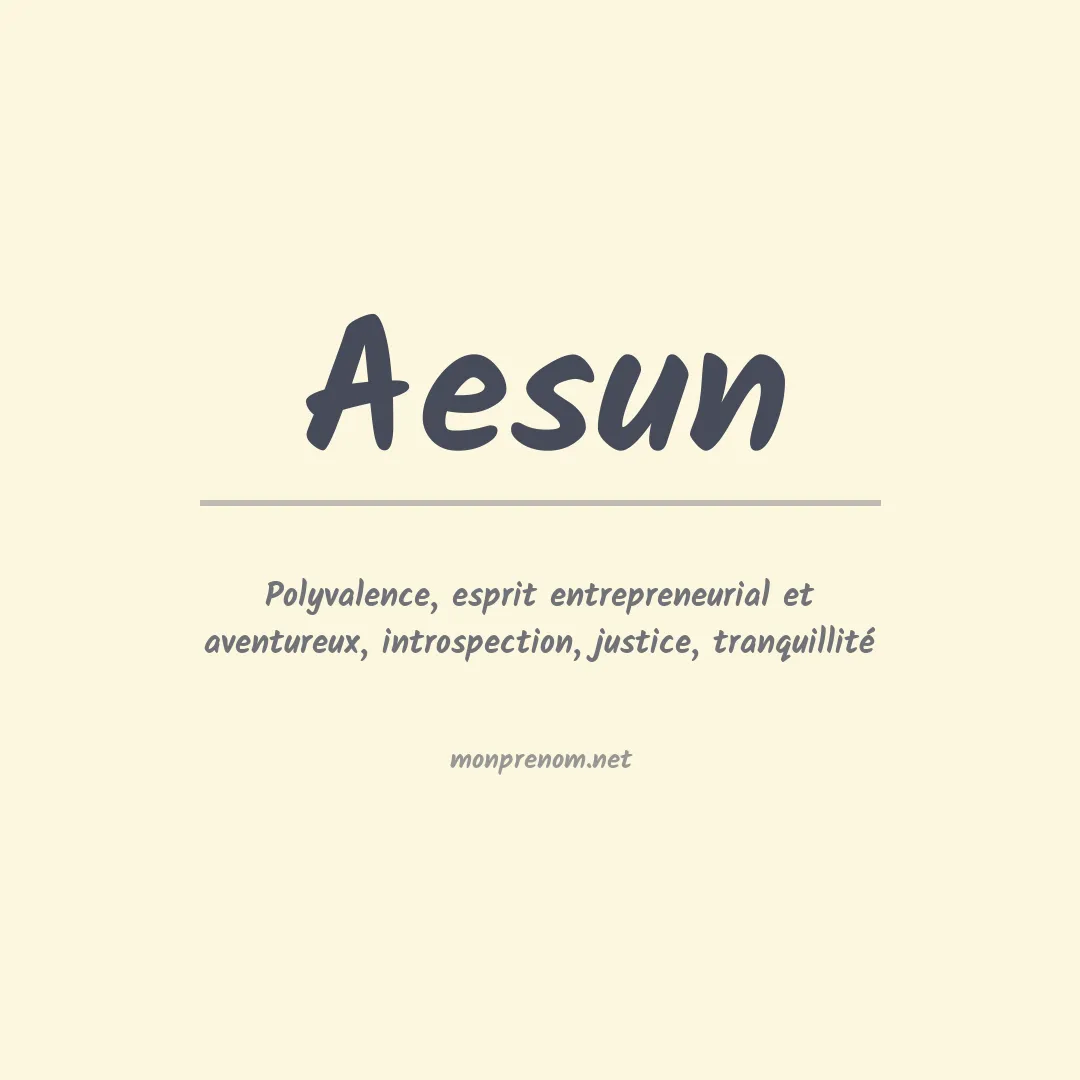 Signification du Prénom Aesun