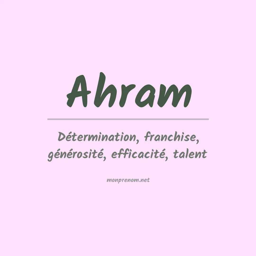 Signification du Prénom Ahram