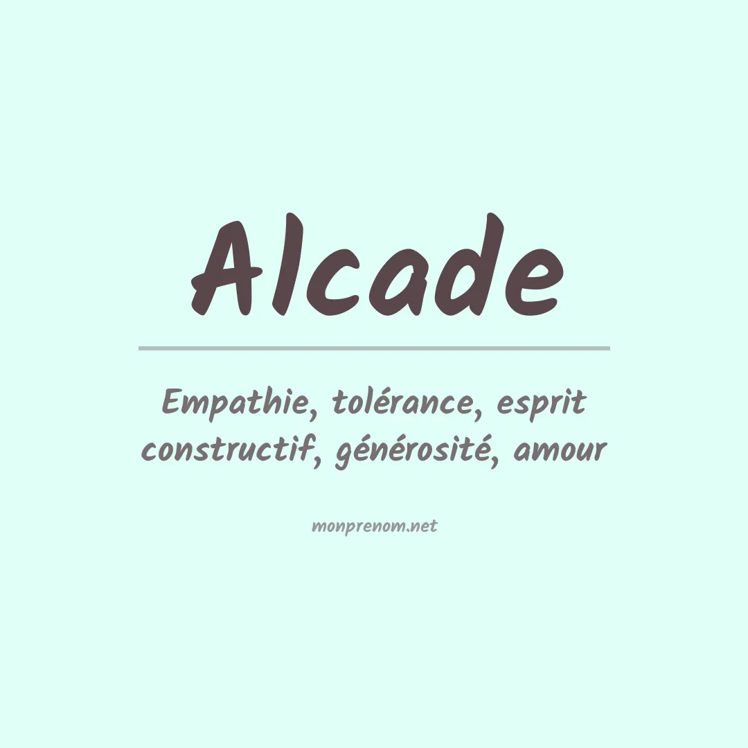 Signification du Prénom Alcade