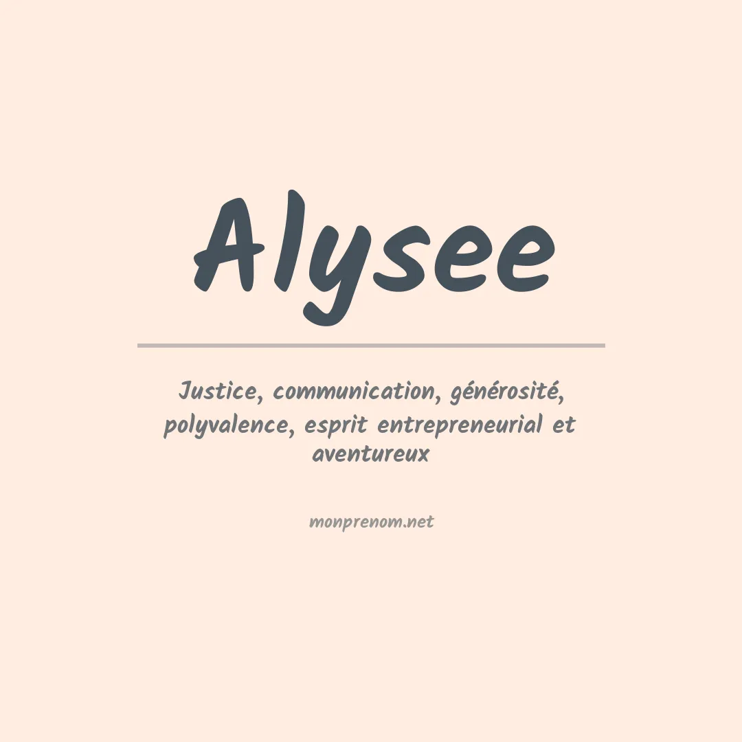 Signification du Prénom Alysee