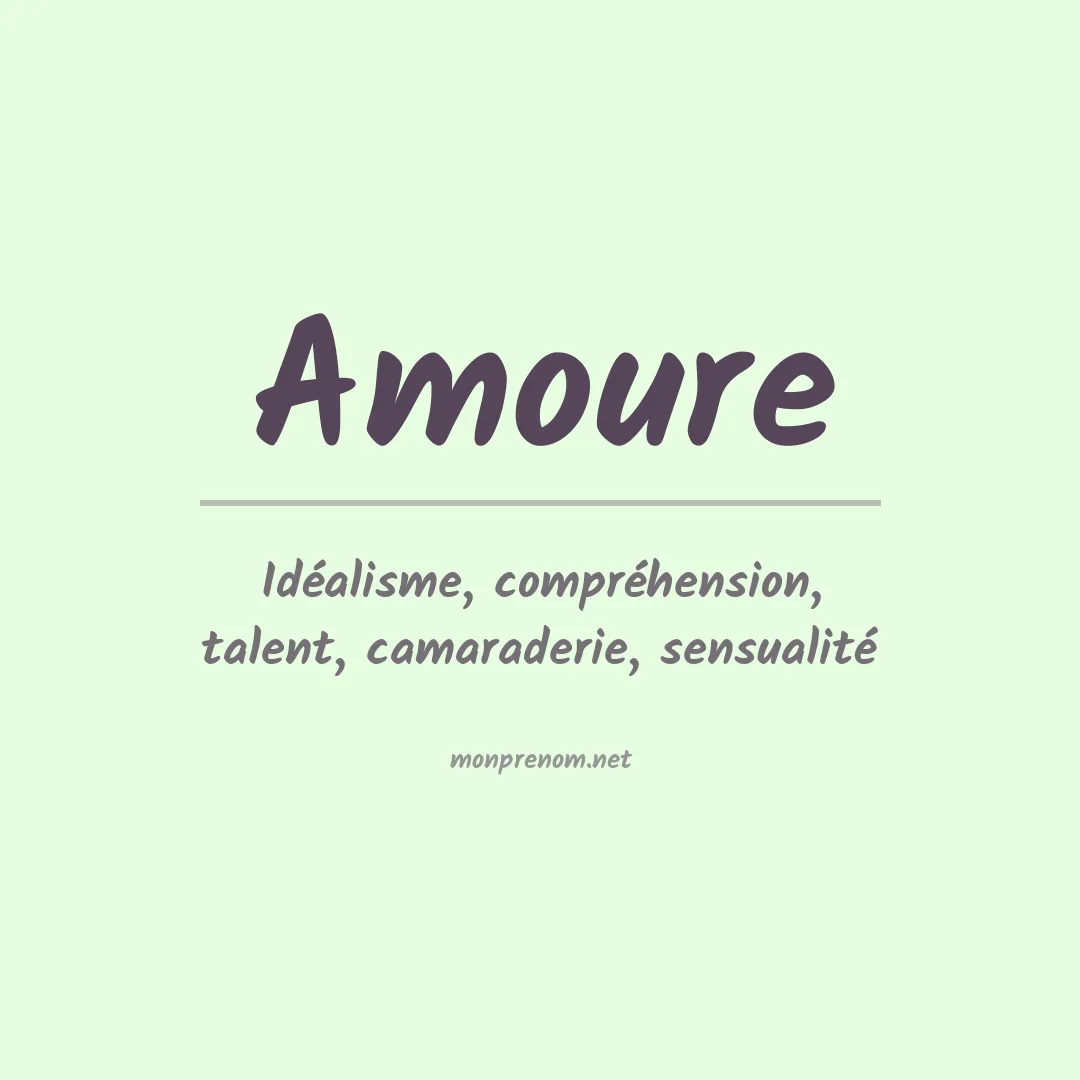 Signification du Prénom Amoure
