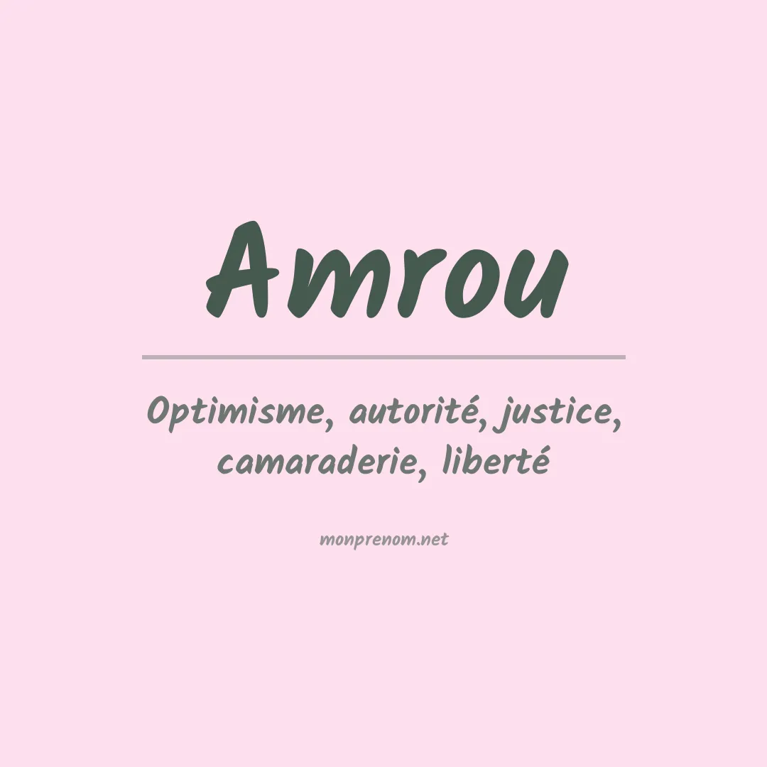 Signification du Prénom Amrou