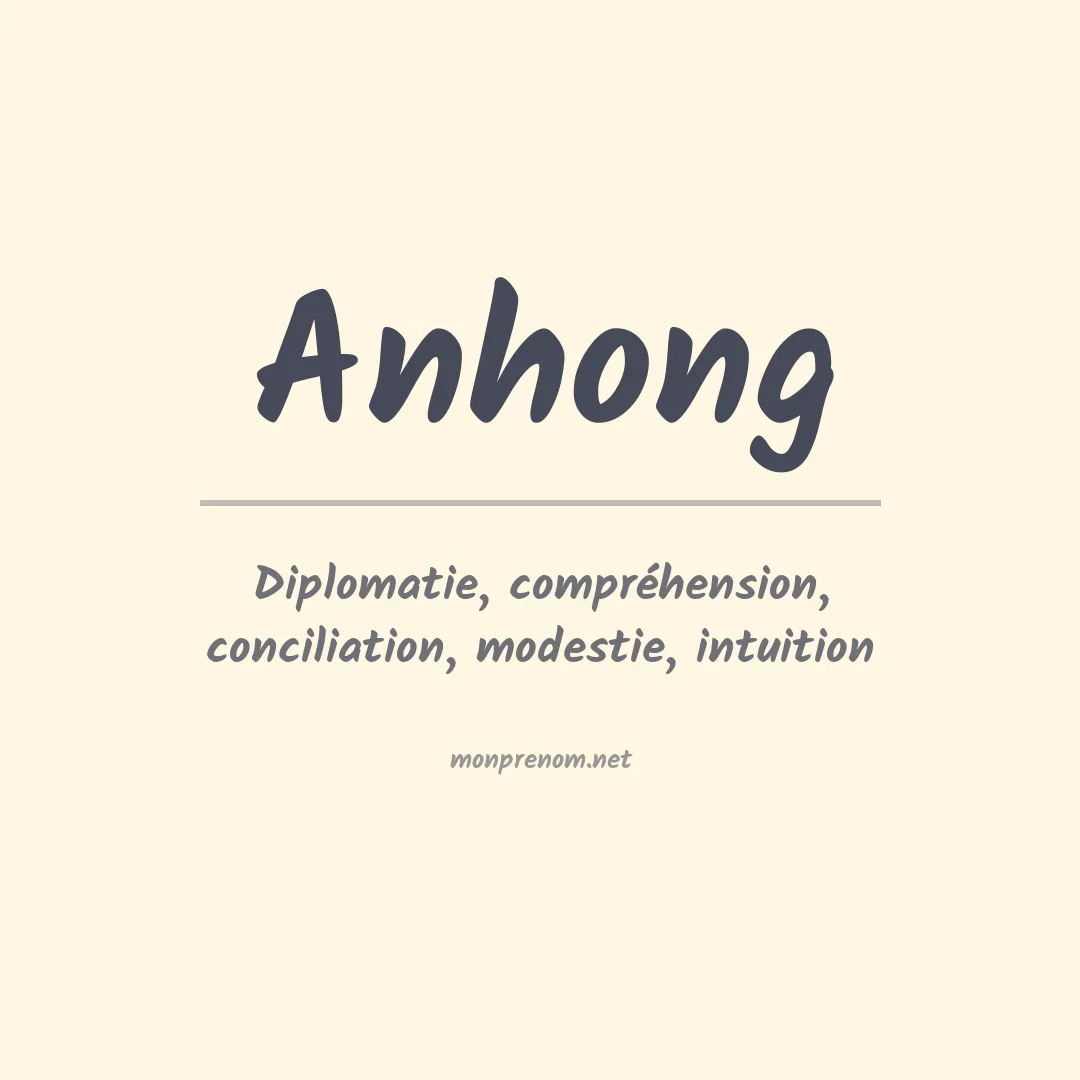 Signification du Prénom Anhong