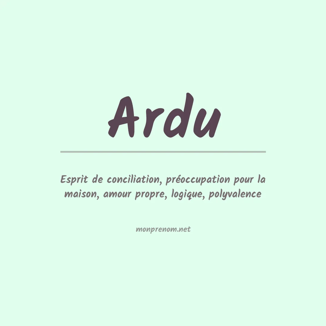 Signification du Prénom Ardu