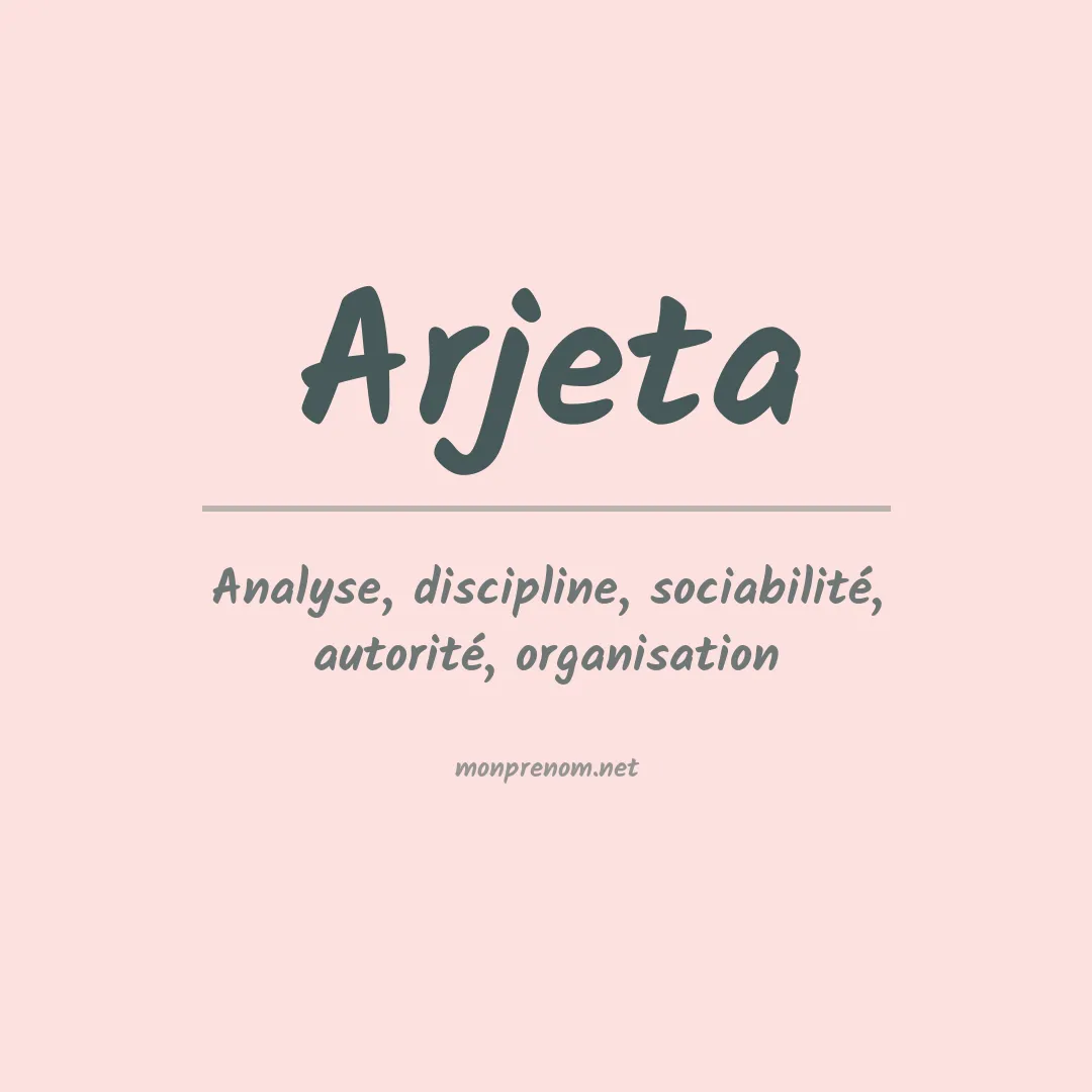 Signification du Prénom Arjeta
