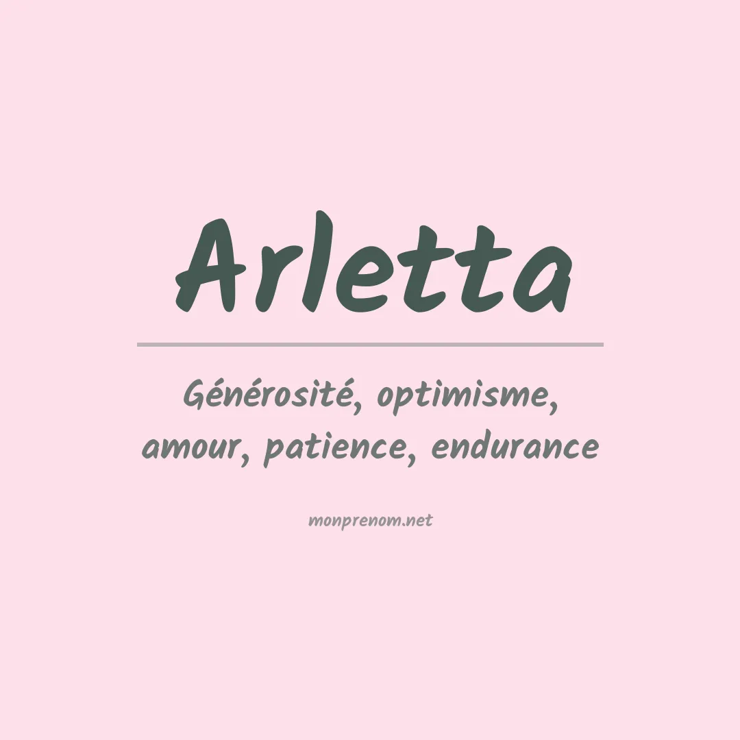 Signification du Prénom Arletta