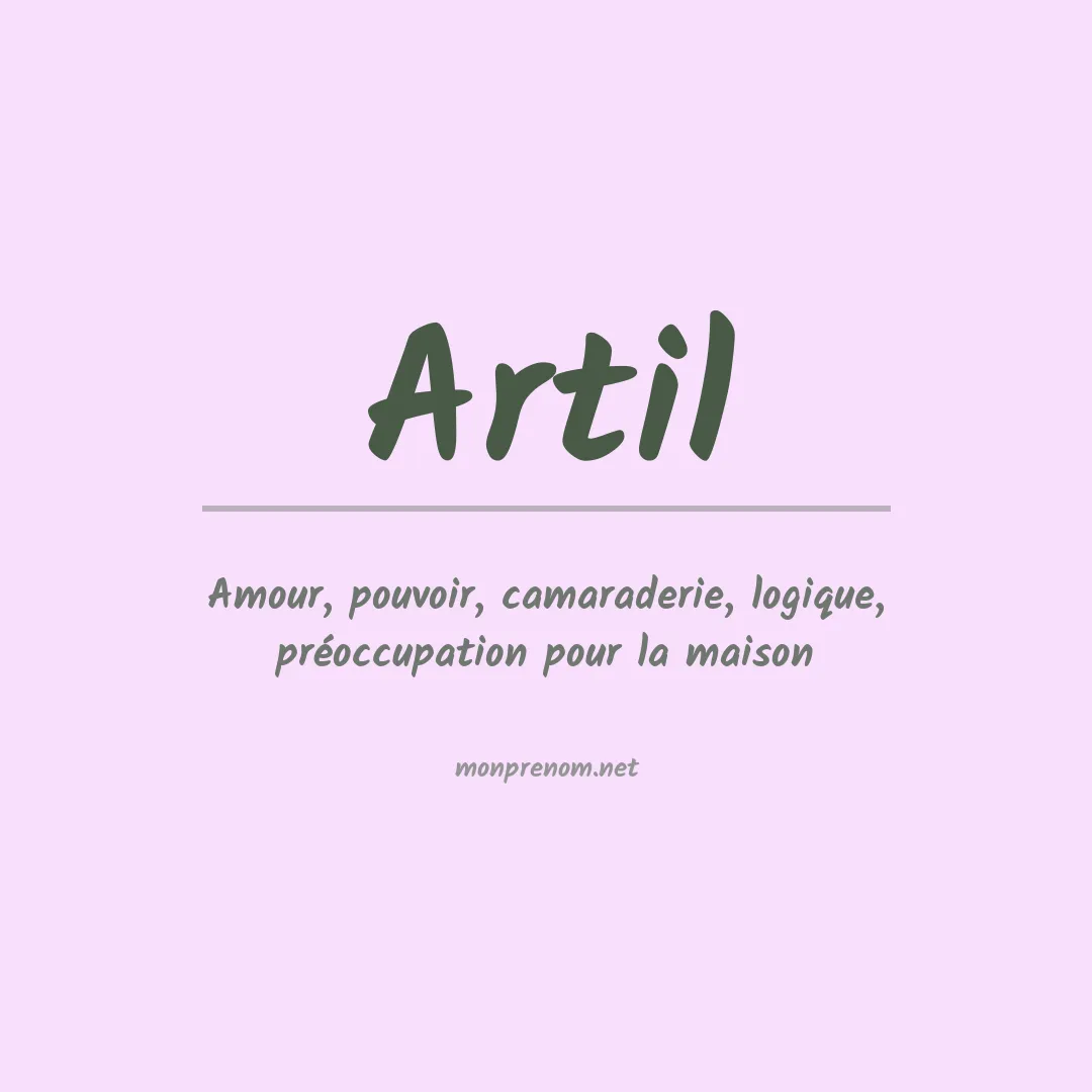 Signification du Prénom Artil