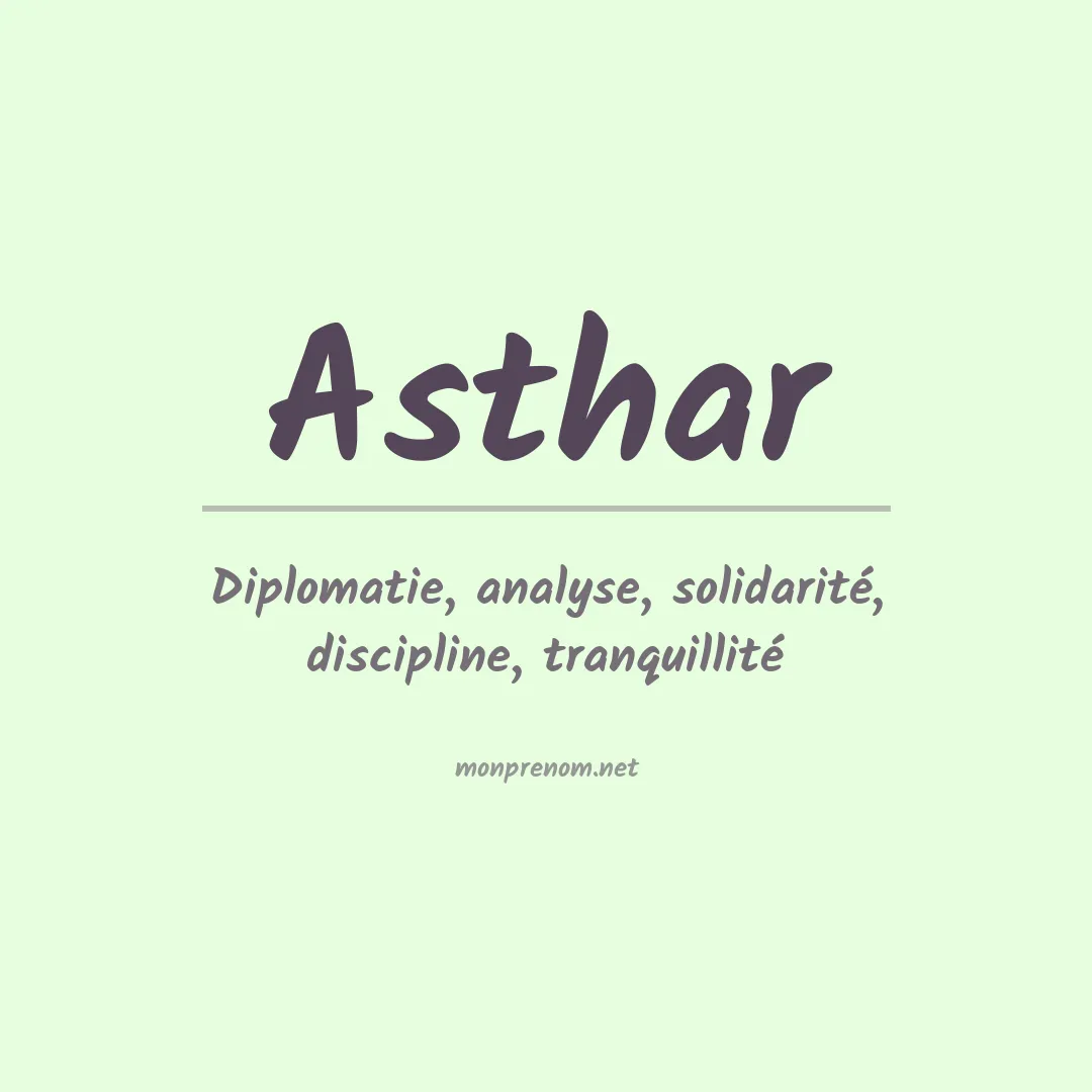 Signification du Prénom Asthar
