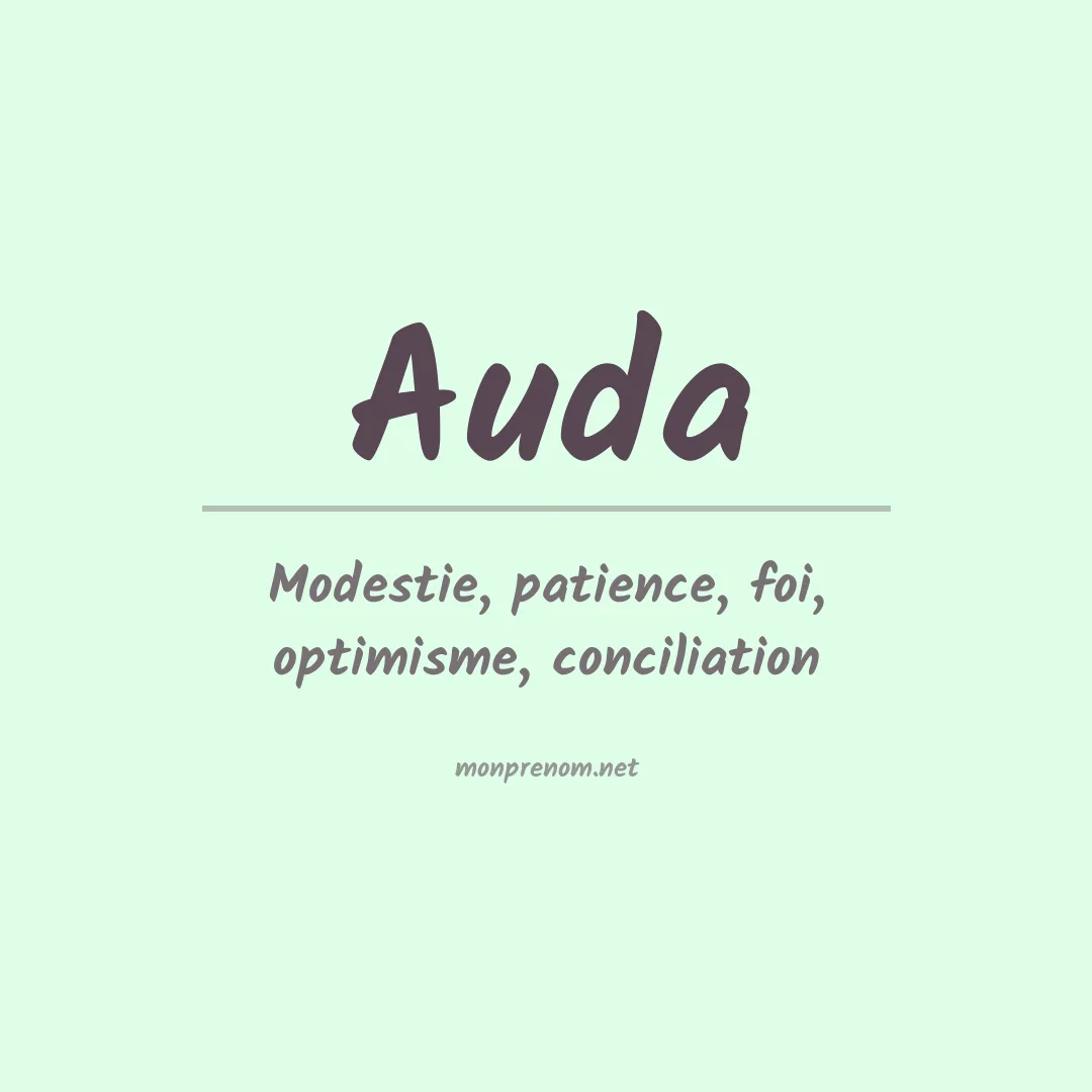 Signification du Prénom Auda