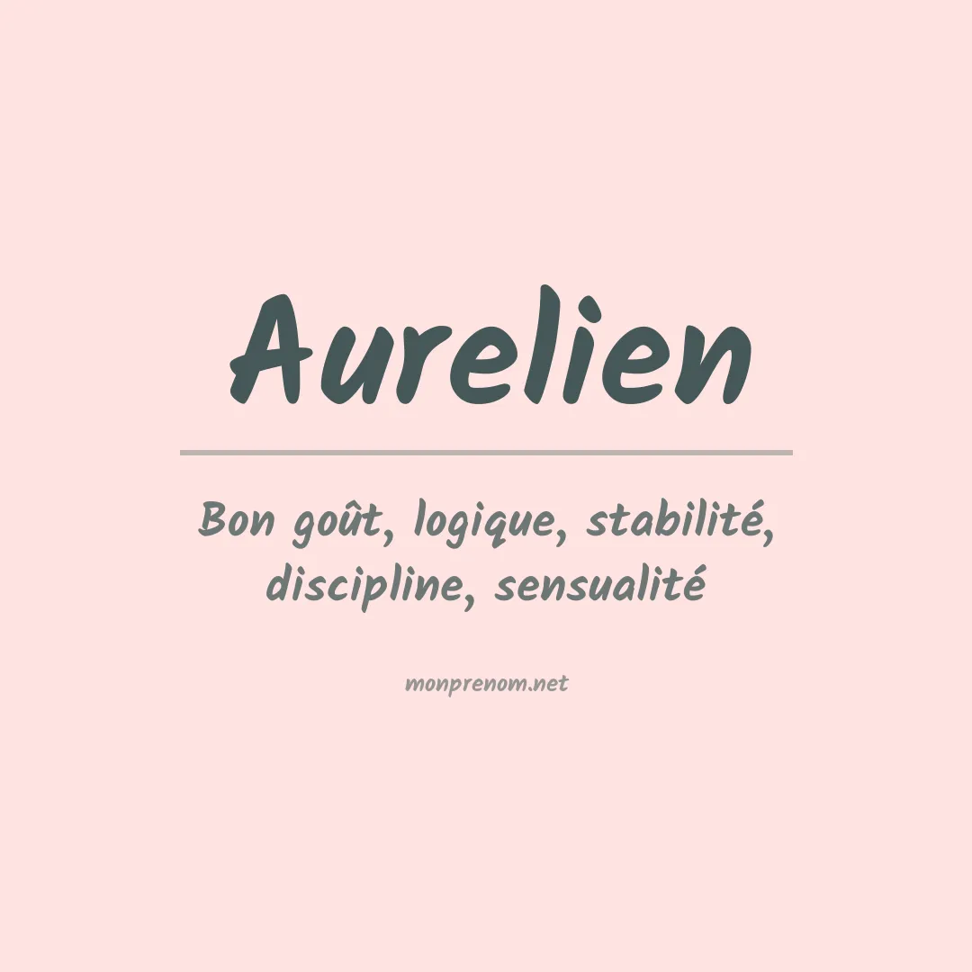 Signification du Prénom Aurelien