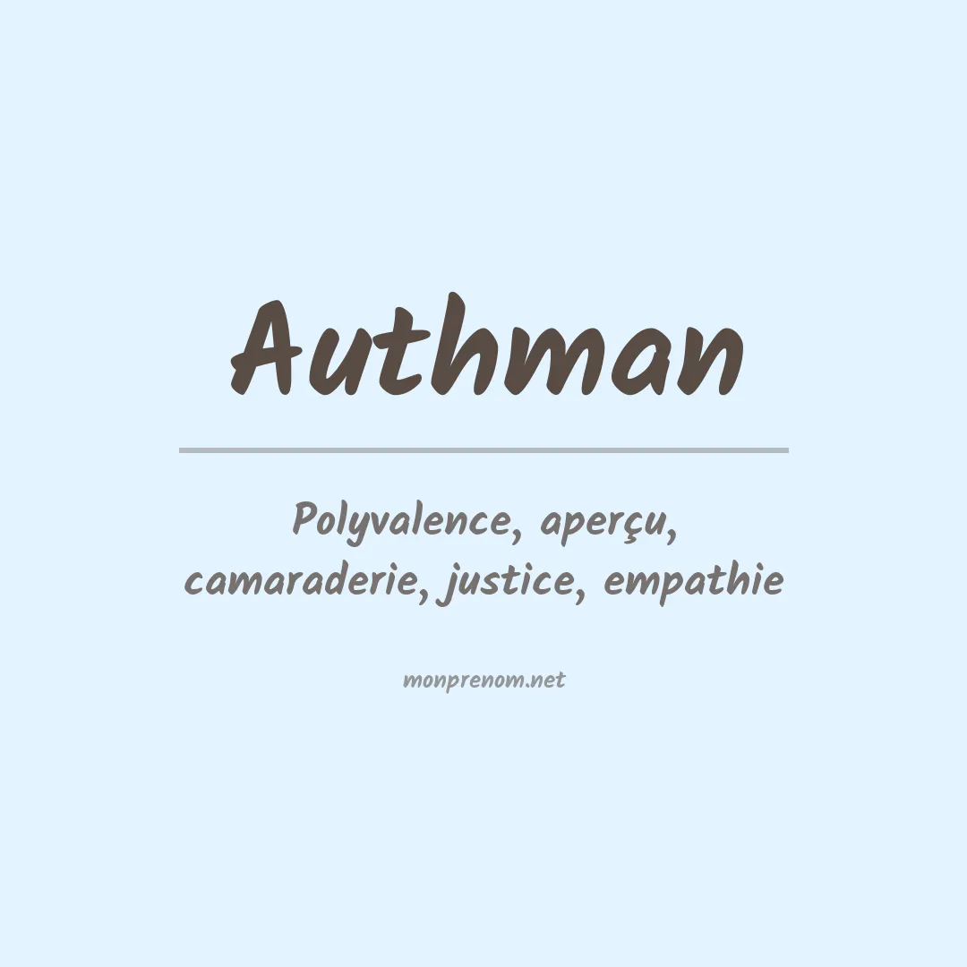 Signification du Prénom Authman