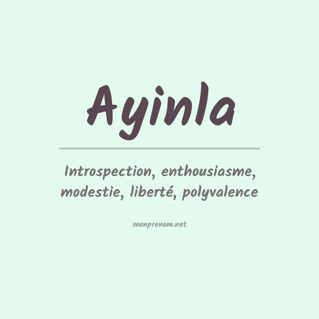Signification du Prénom Ayinla