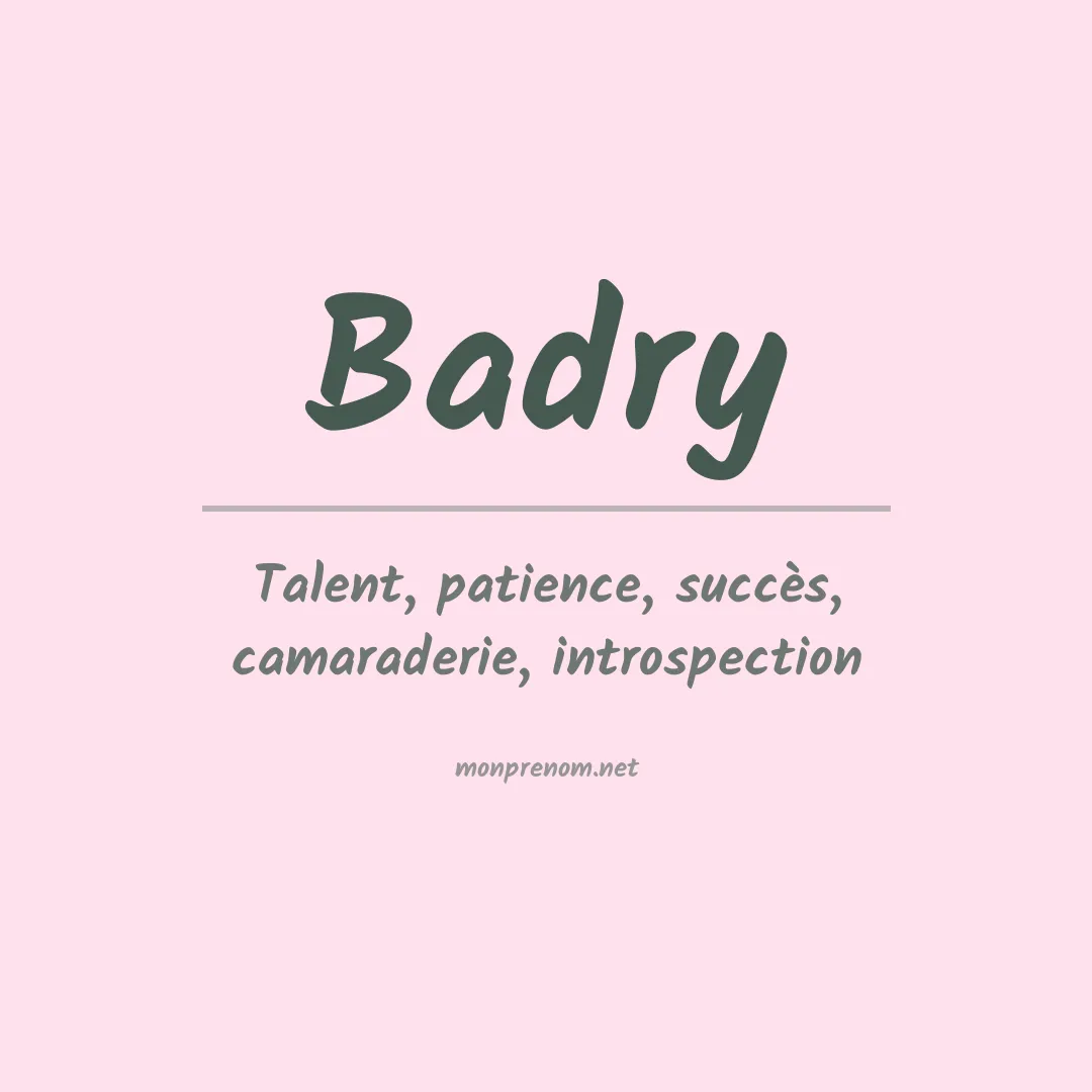 Signification du Prénom Badry