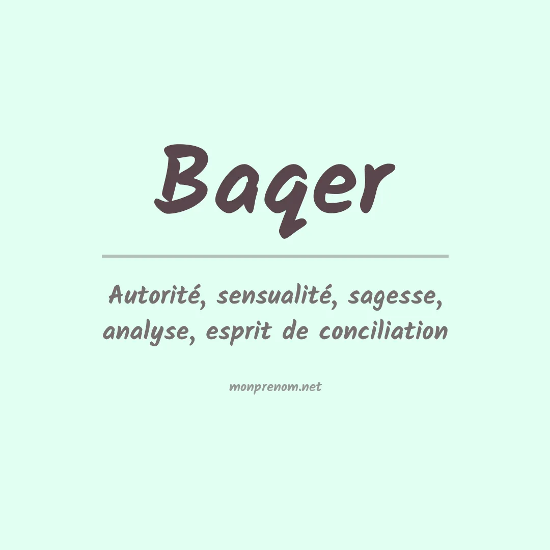 Signification du Prénom Baqer