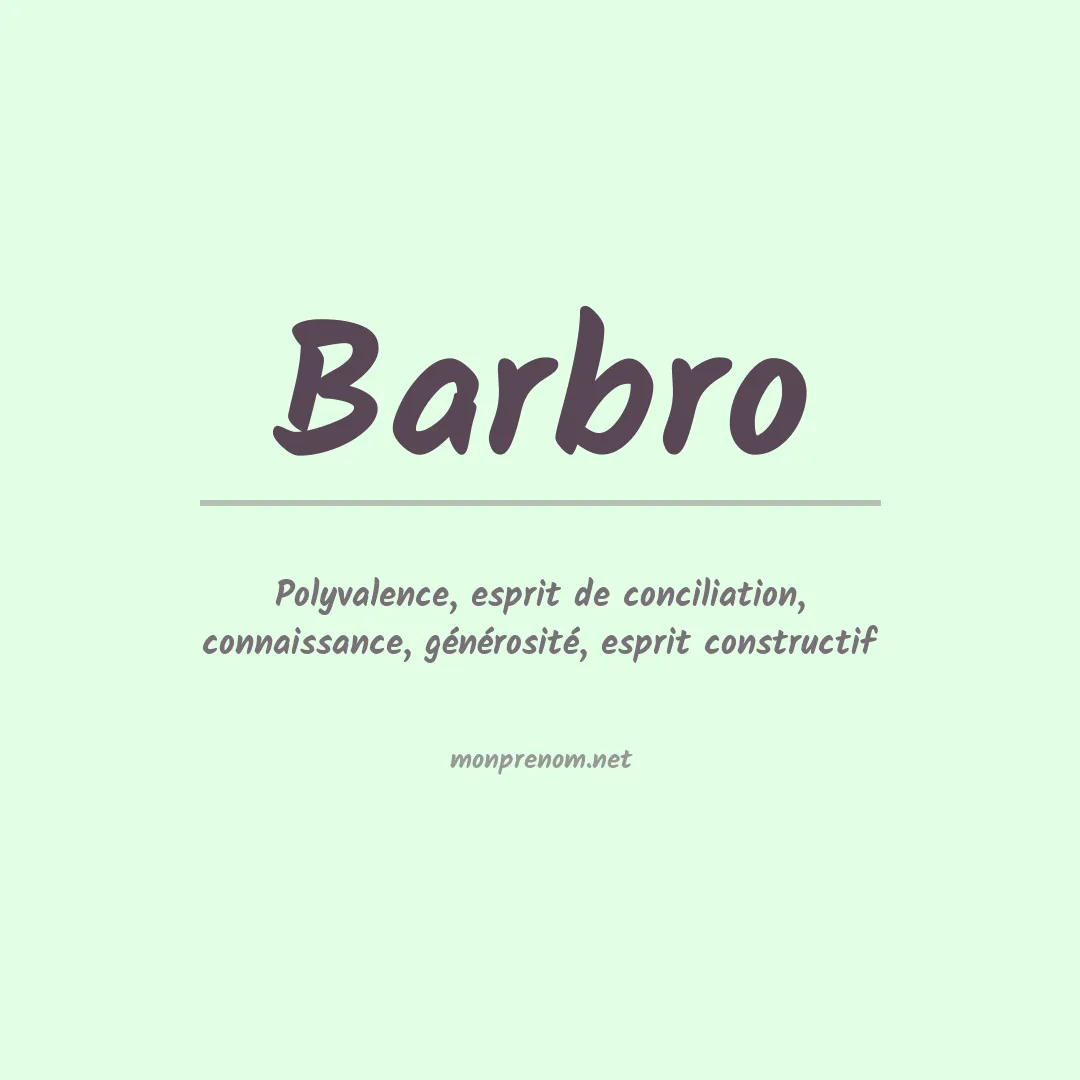 Signification du Prénom Barbro