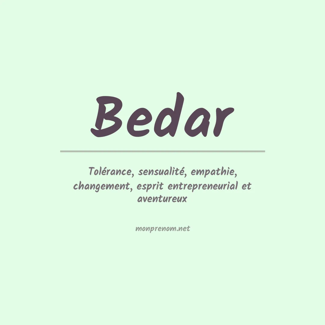 Signification du Prénom Bedar