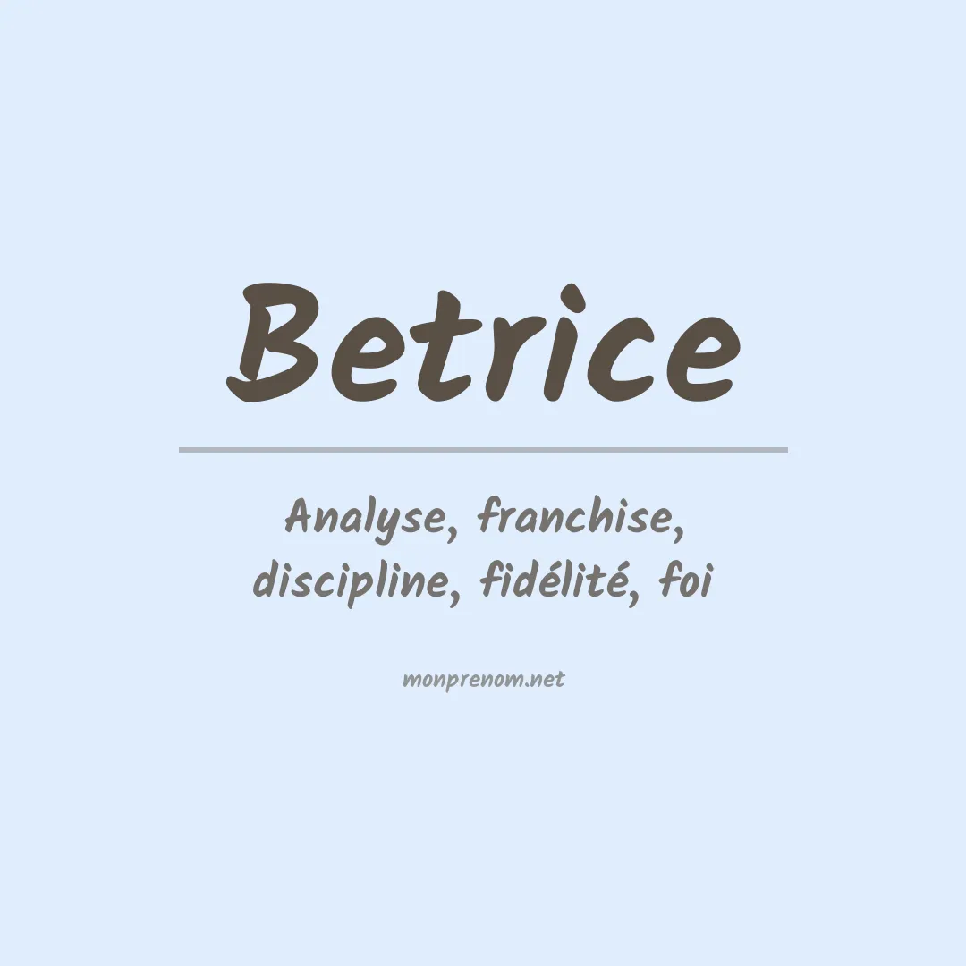 Signification du Prénom Betrice