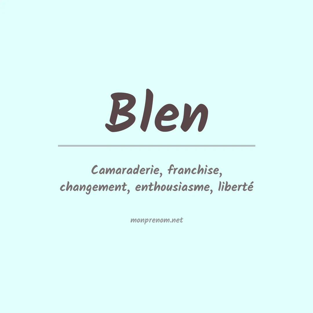 Signification du Prénom Blen