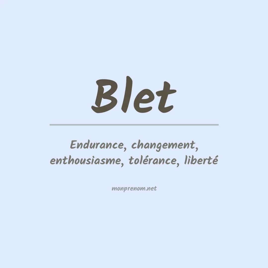 Signification du Prénom Blet
