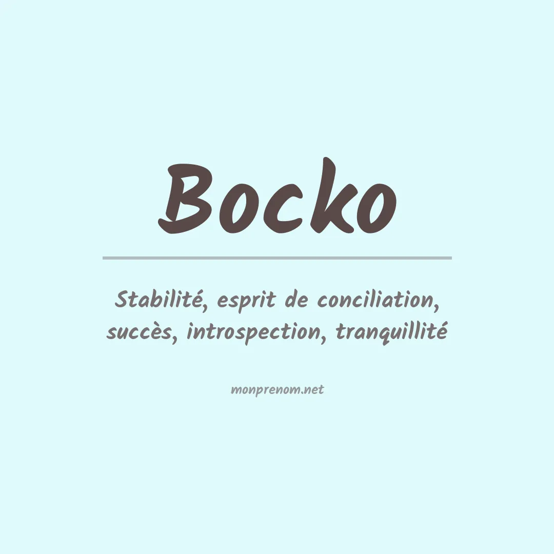 Signification du Prénom Bocko