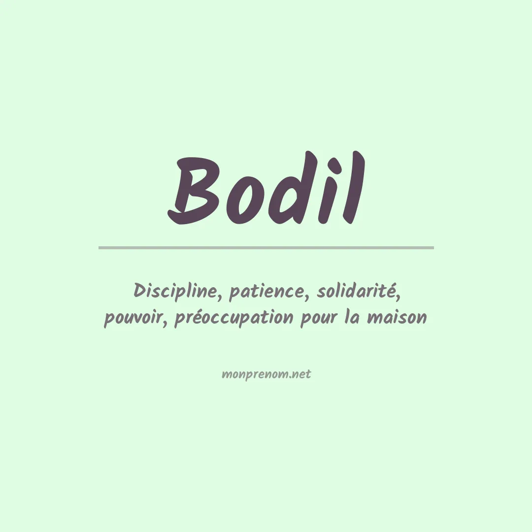 Signification du Prénom Bodil