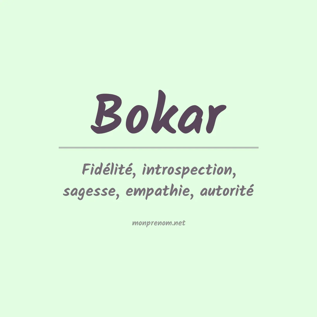 Signification du Prénom Bokar
