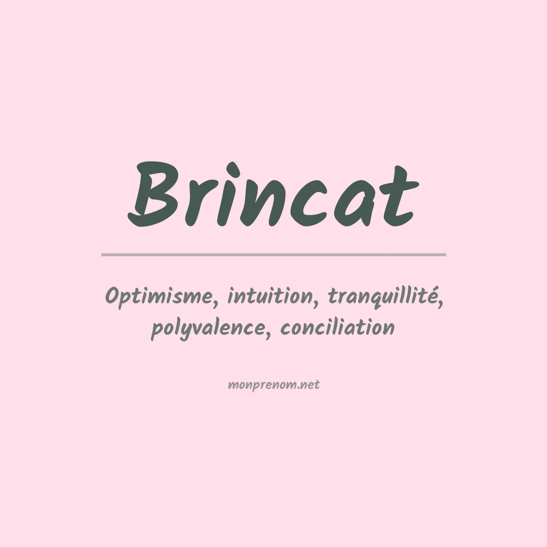 Signification du Prénom Brincat