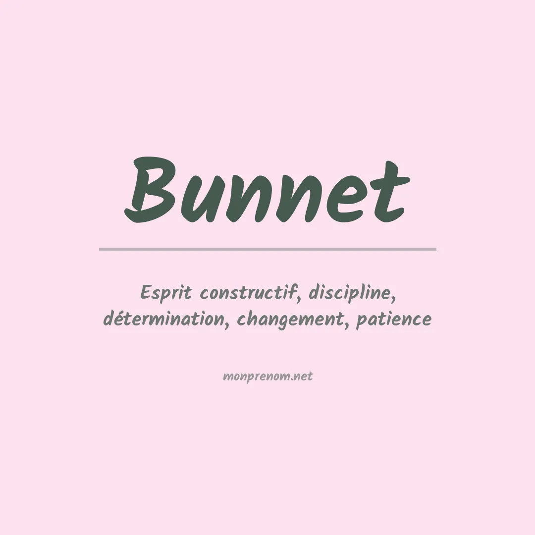 Signification du Prénom Bunnet