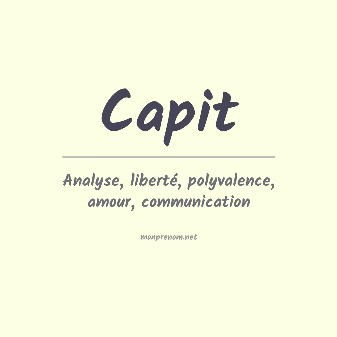 Signification du Prénom Capit