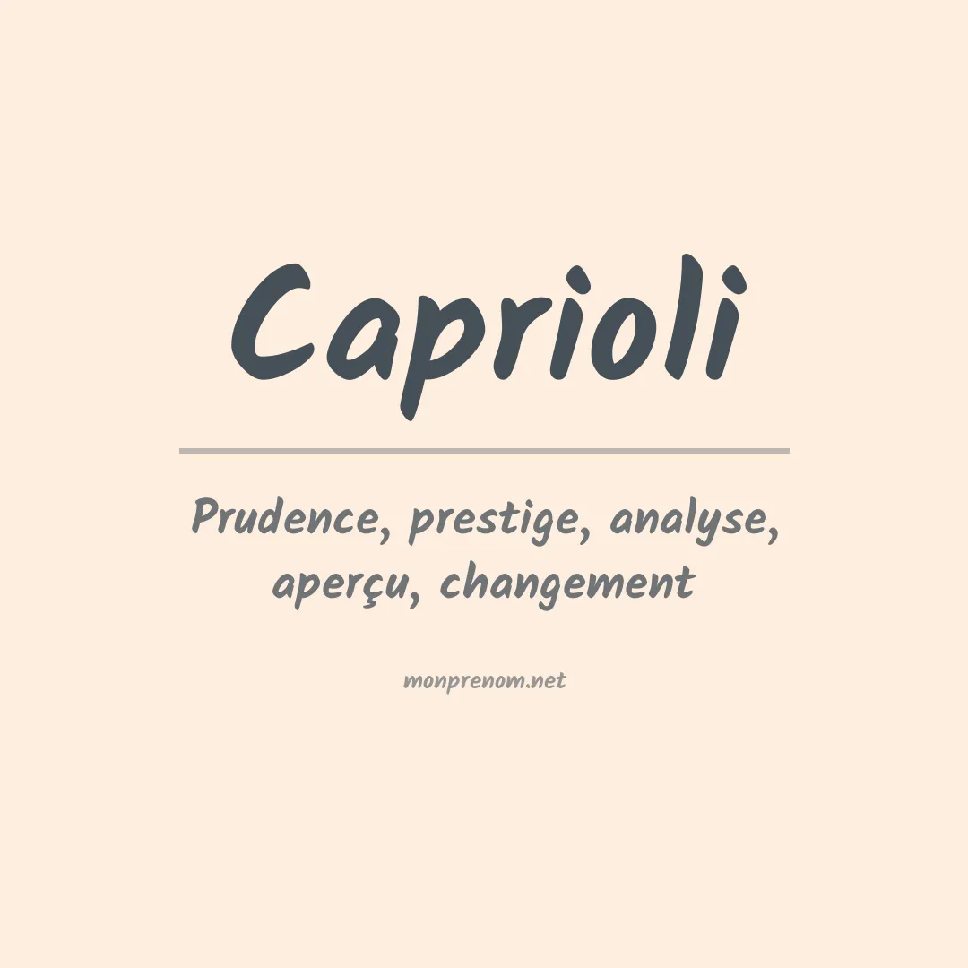 Signification du Prénom Caprioli