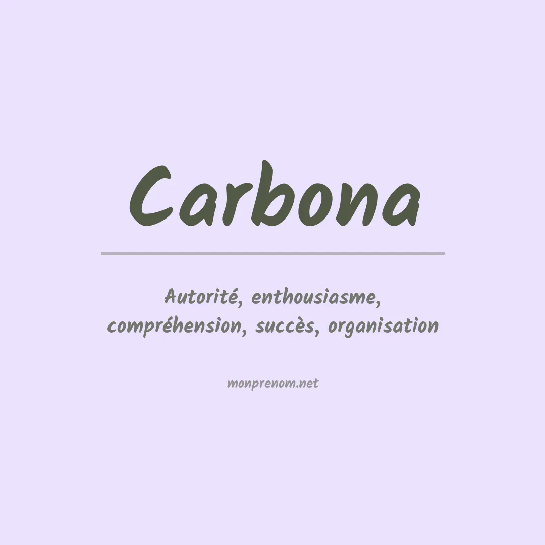 Signification du Prénom Carbona