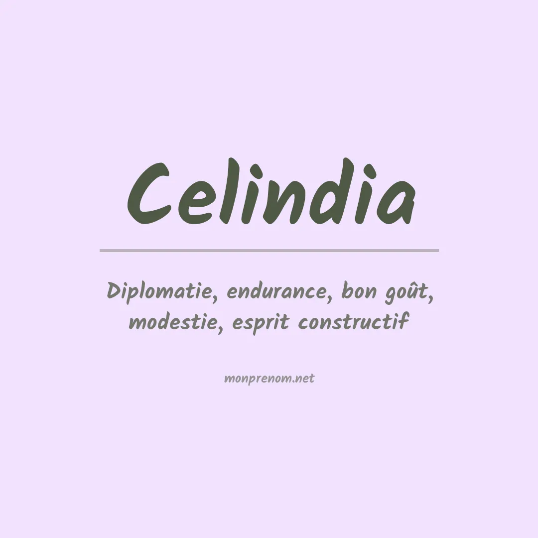 Signification du Prénom Celindia