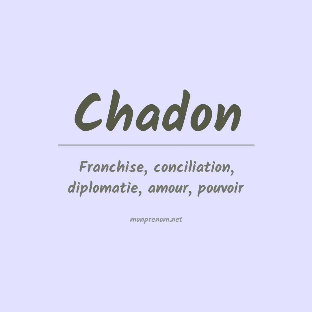 Signification du Prénom Chadon