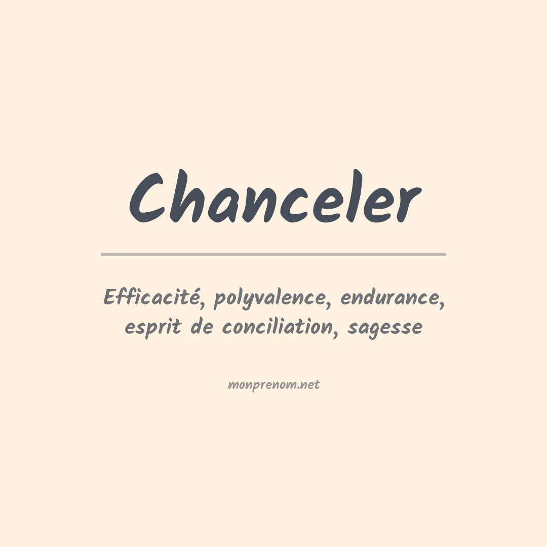 Signification du Prénom Chanceler
