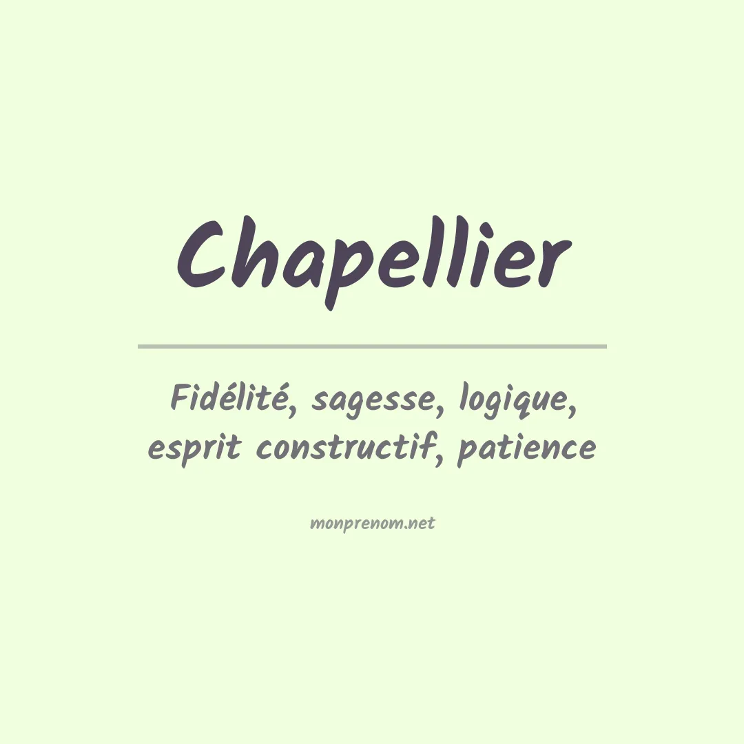Signification du Prénom Chapellier