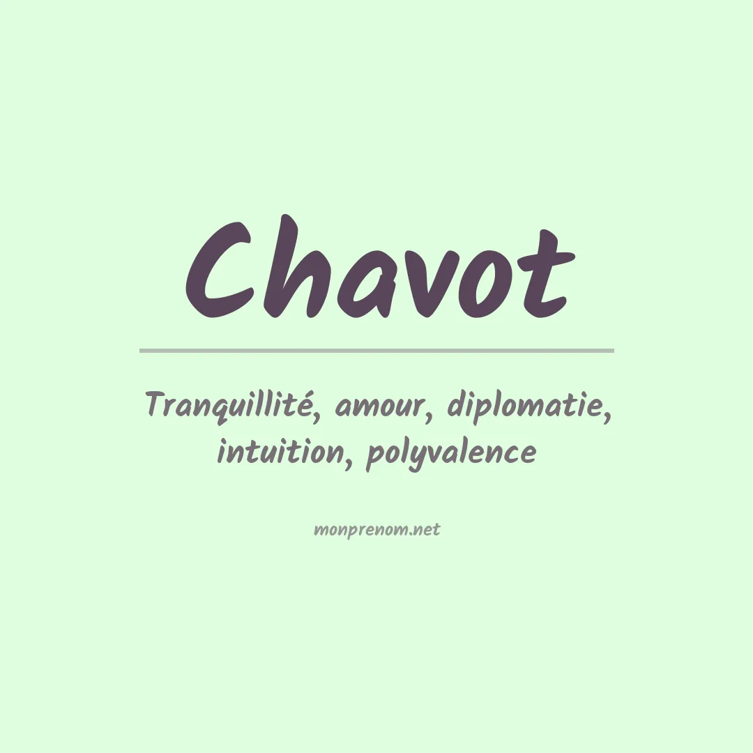 Signification du Prénom Chavot