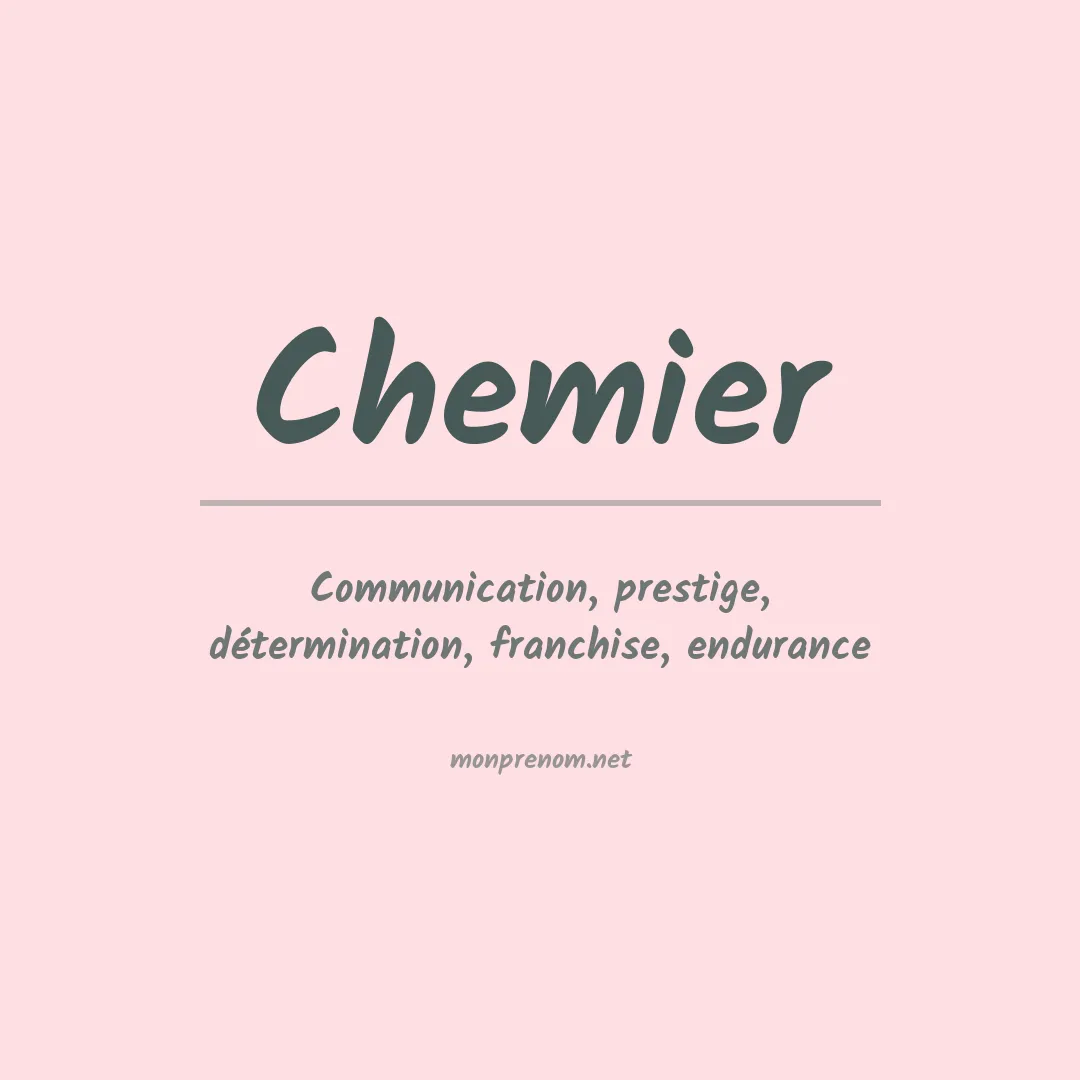 Signification du Prénom Chemier