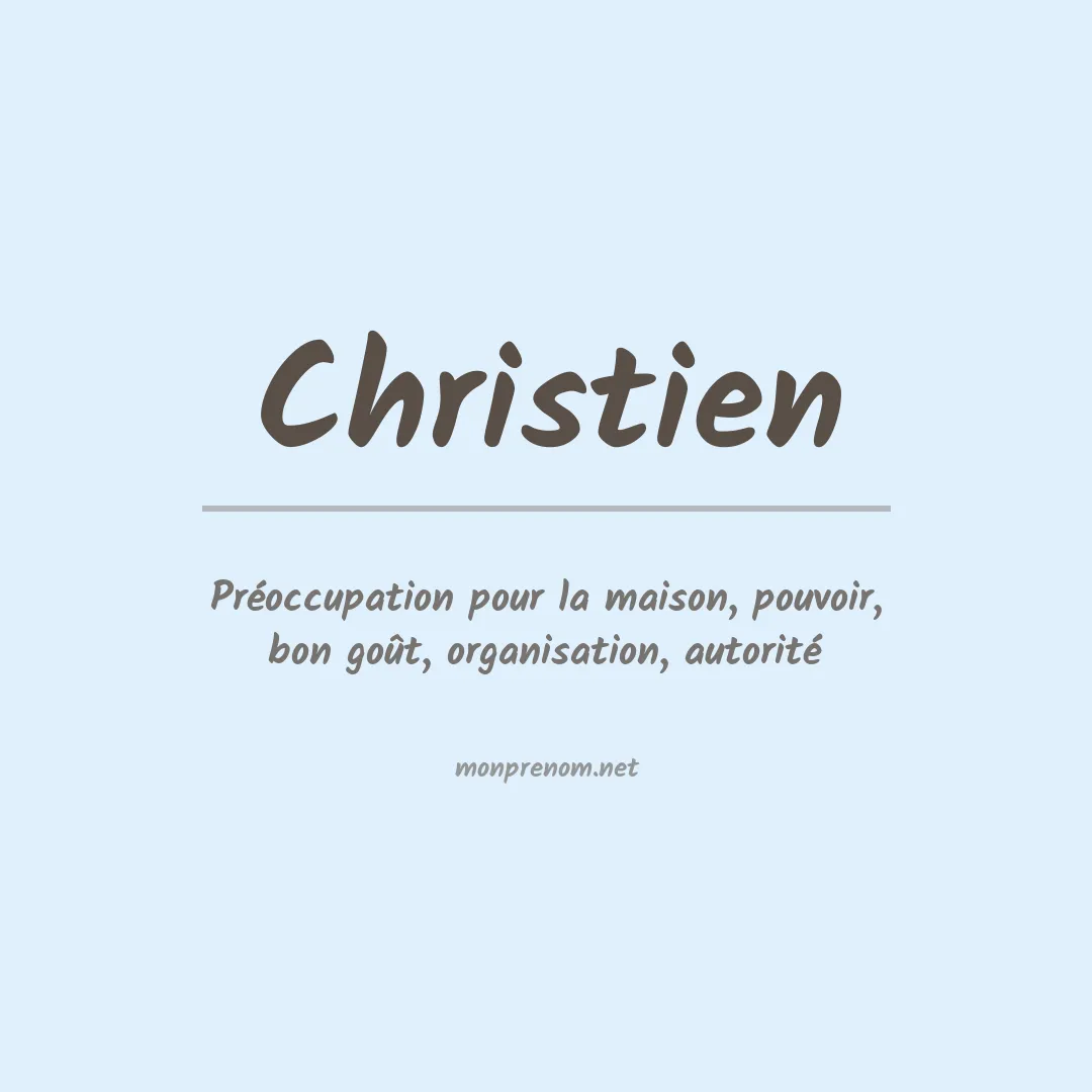Signification du Prénom Christien