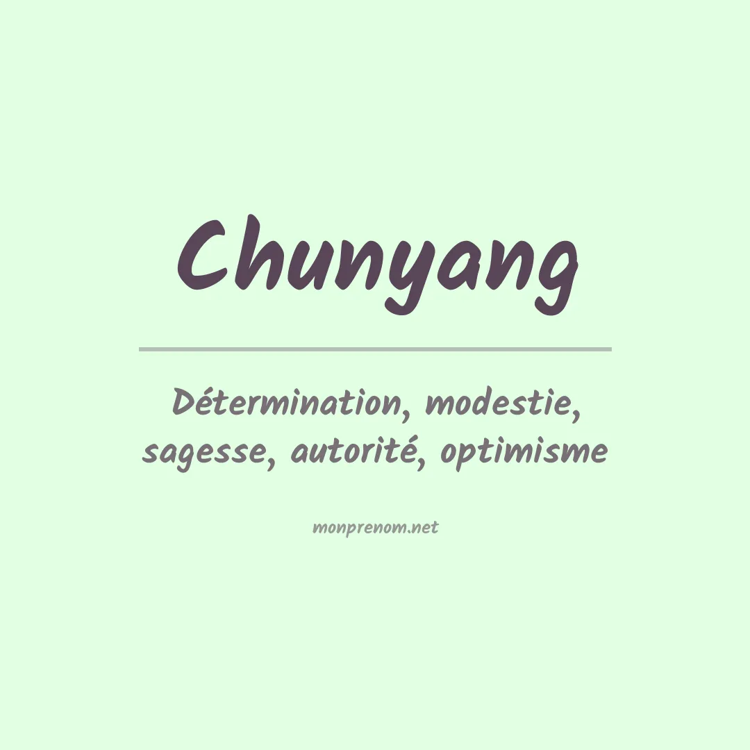 Signification du Prénom Chunyang