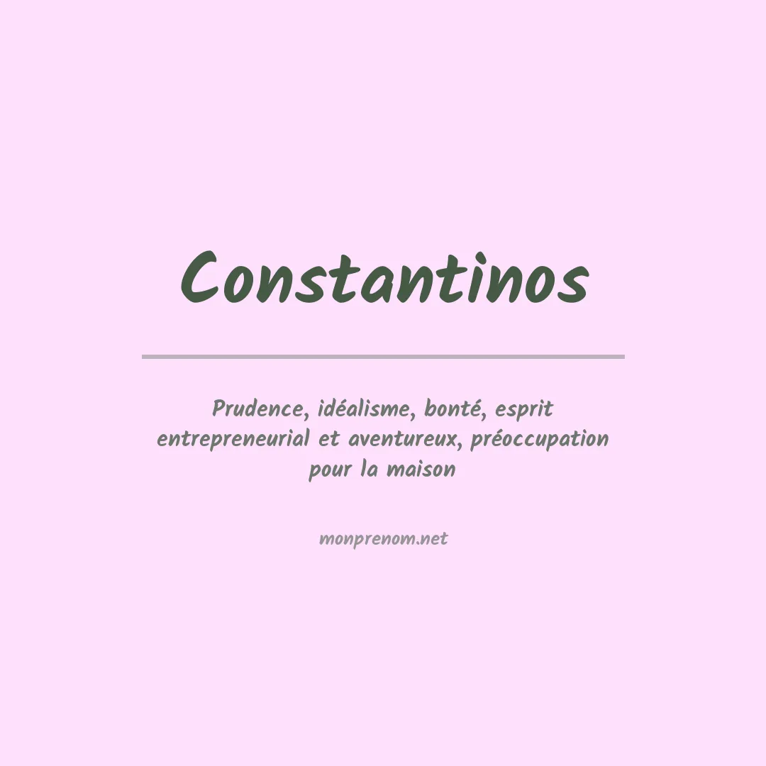 Signification du Prénom Constantinos