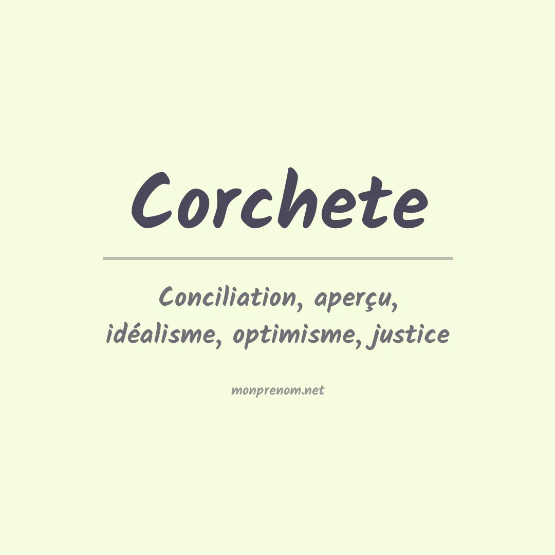 Signification du Prénom Corchete