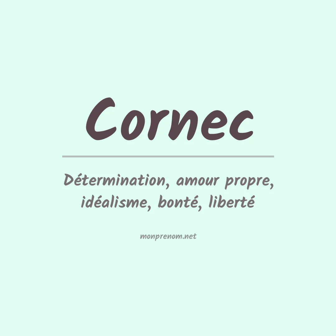 Signification du Prénom Cornec