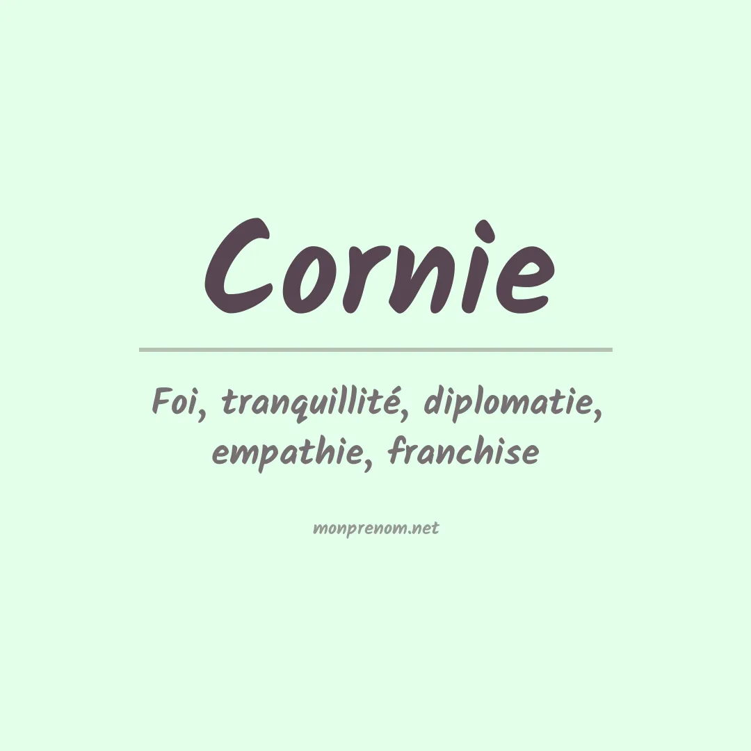 Signification du Prénom Cornie