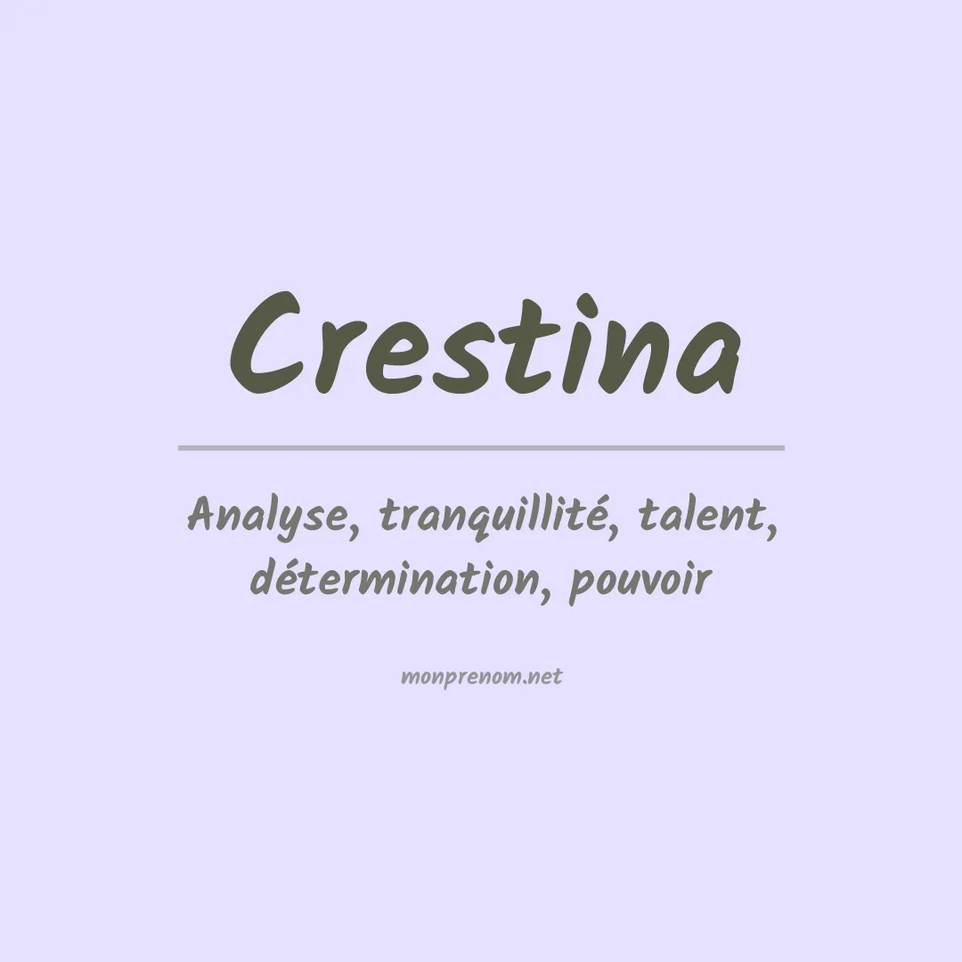 Signification du Prénom Crestina