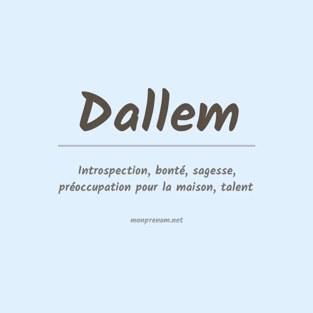 Signification du Prénom Dallem