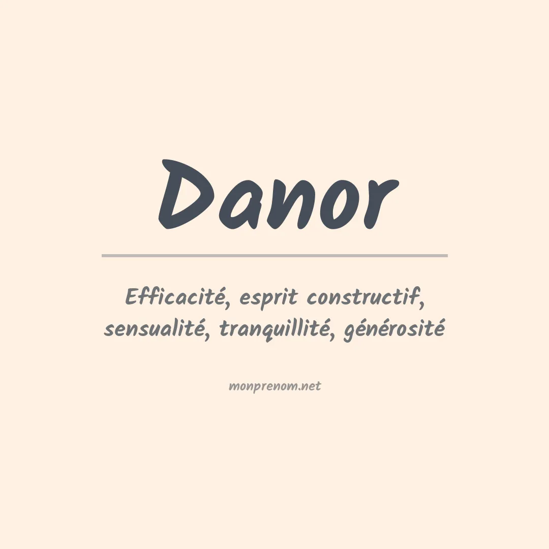Signification du Prénom Danor