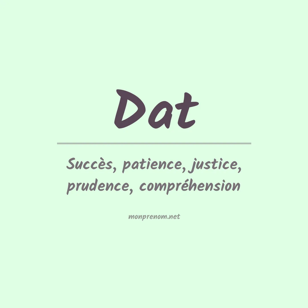 Signification du Prénom Dat