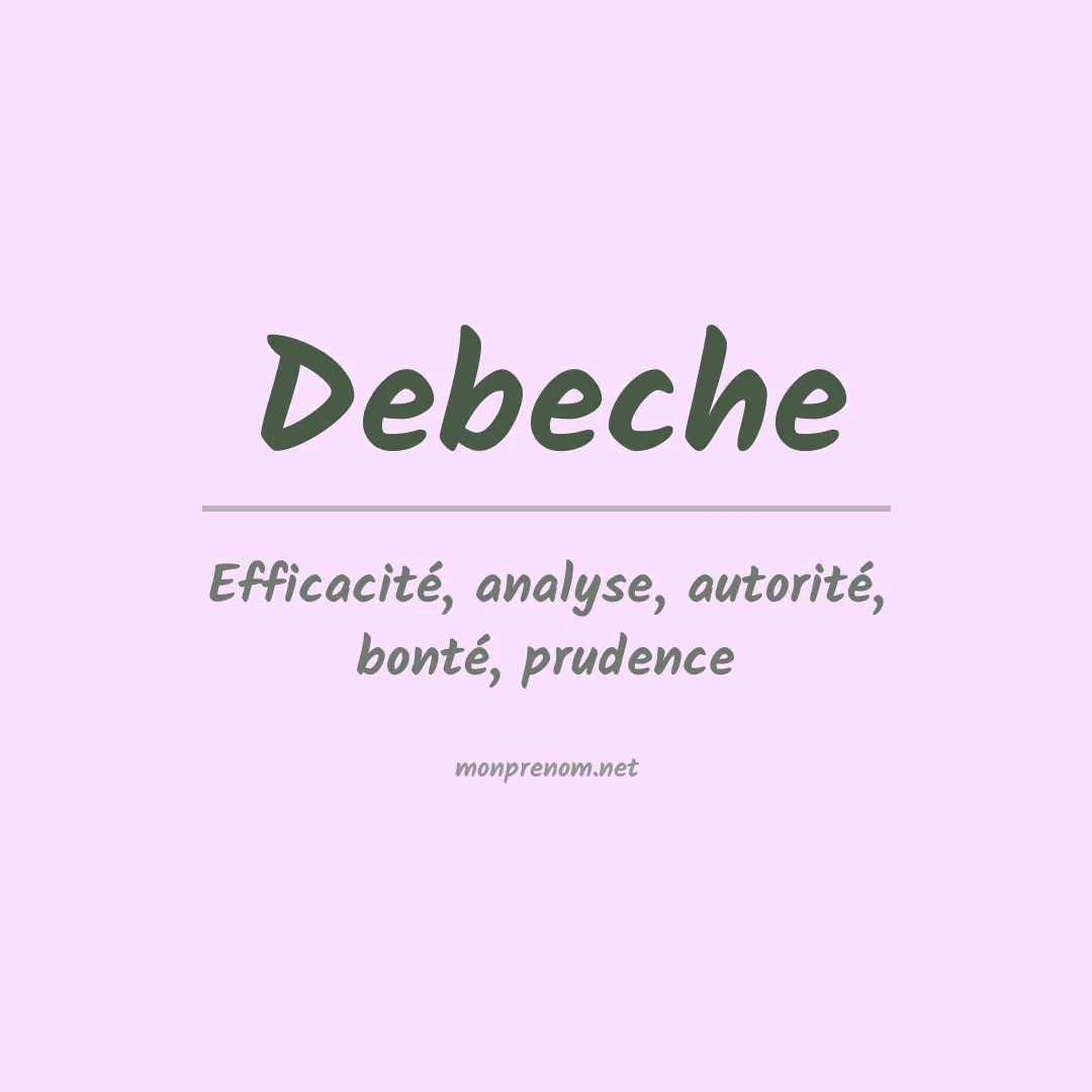Signification du Prénom Debeche
