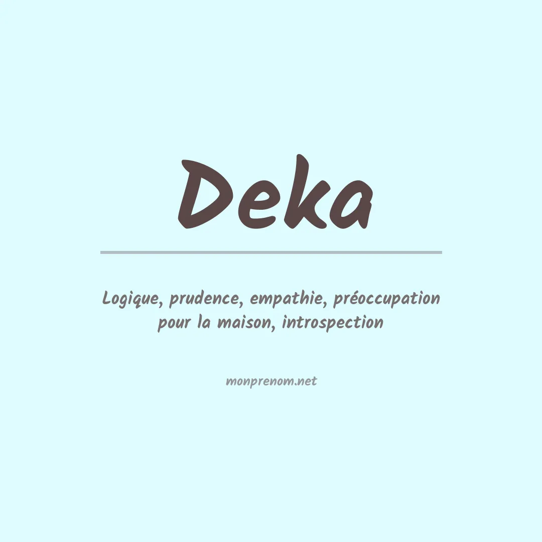 Signification du Prénom Deka